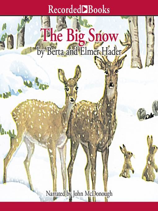 The Big Snow - NC Kids Digital Library - OverDrive