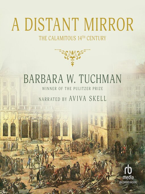 A Distant Mirror | King County Library System | BiblioCommons