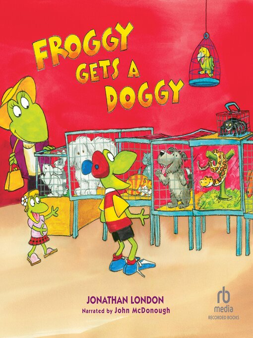 Froggy Gets a Doggy - NC Kids Digital Library - OverDrive