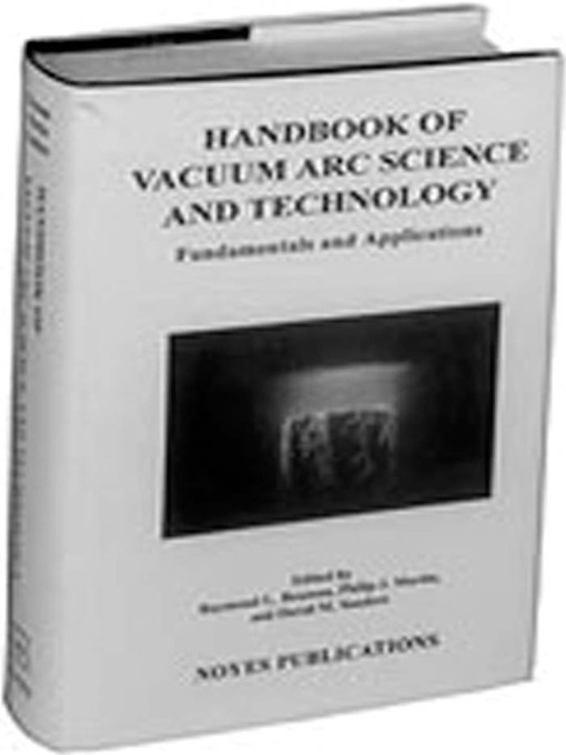 Handbook of Vacuum Arc Science & Technology - 安娜的档案