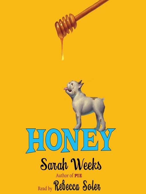 Honey - NC Kids Digital Library - OverDrive