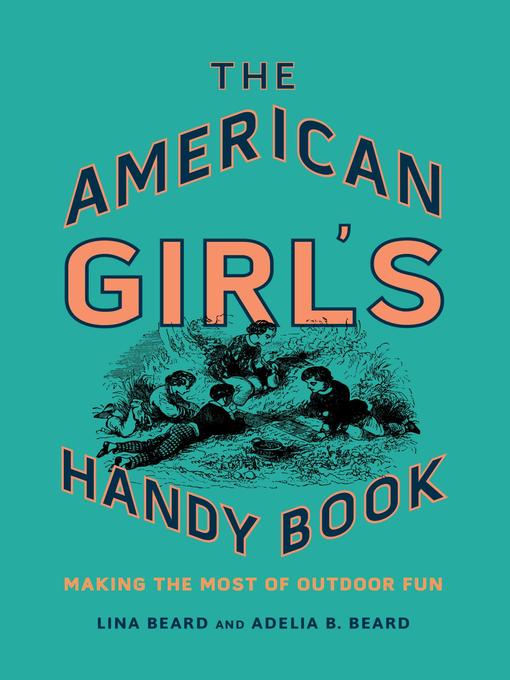 Libby - The American Girl's Handy Book