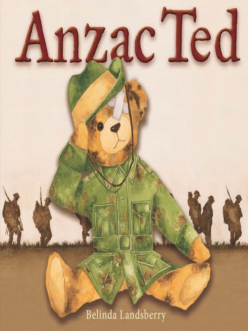 Anzac Ted - The Ohio Digital Library - OverDrive