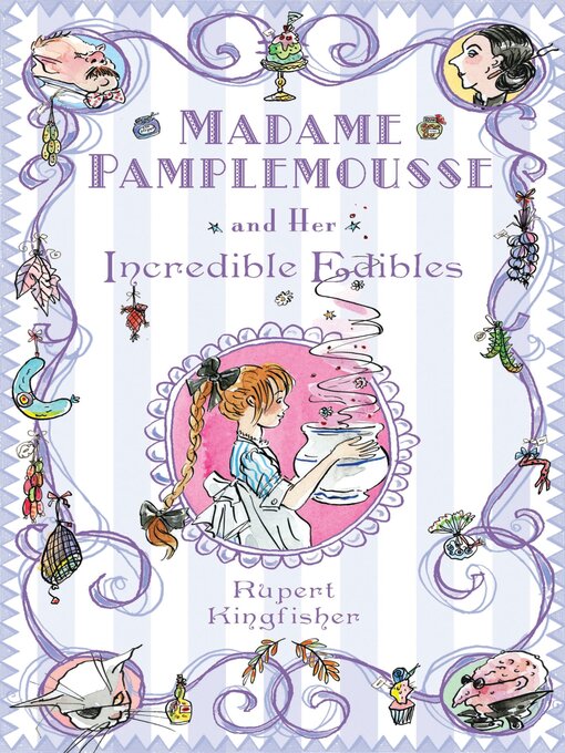 Madame Pamplemousse and Her Incredible Edibles - OK Virtual Library ...
