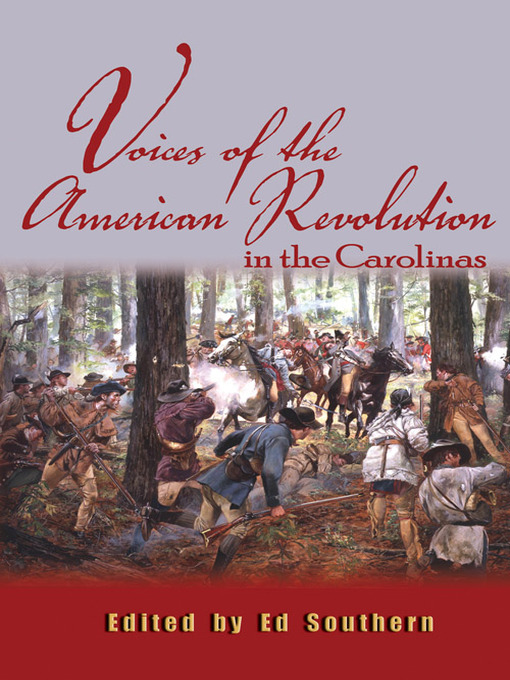 Libby - Voices of the American Revolution in the Carolinas