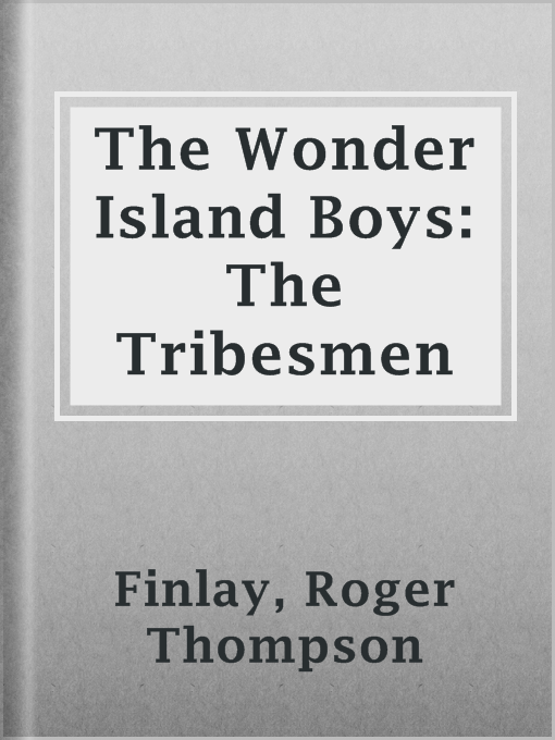 Libby - The Wonder Island Boys: The Tribesmen