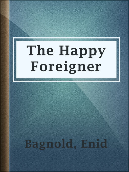 The Happy Foreigner - LA County Library - OverDrive