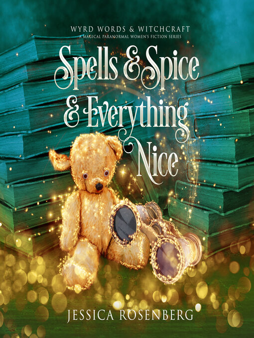 Spells & Spice & Everything Nice - Fort Vancouver Regional Libraries ...