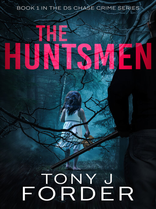 The Huntsmen - Toronto Public Library - OverDrive