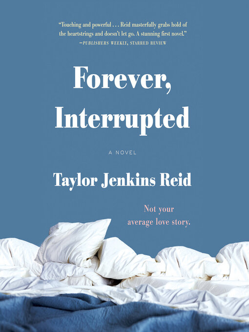 Forever, Interrupted | Arapahoe Libraries | BiblioCommons