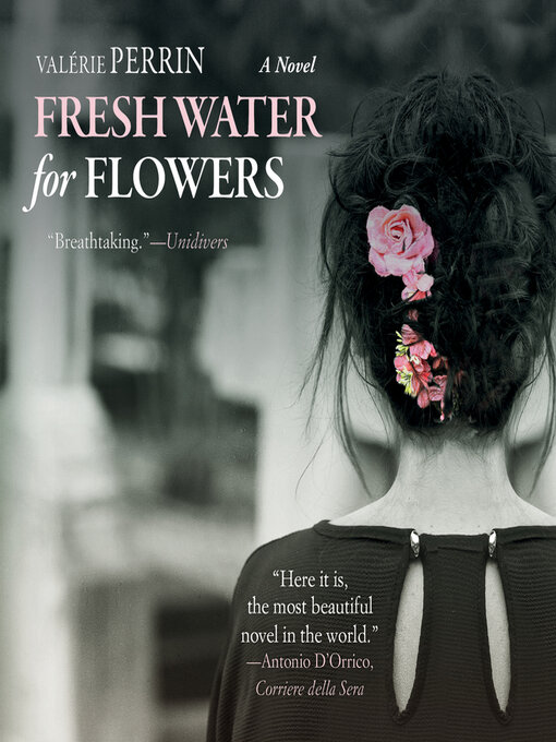 Fresh Water for Flowers - Toronto Public Library - OverDrive