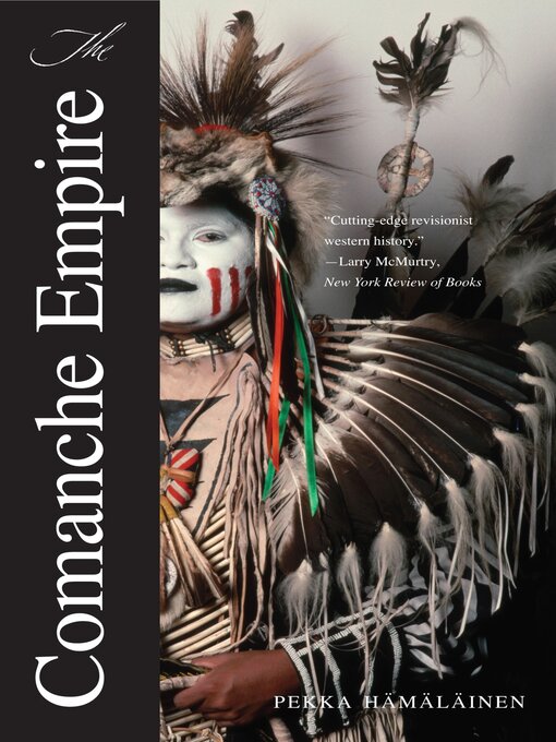 The Comanche Empire | King County Library System | BiblioCommons