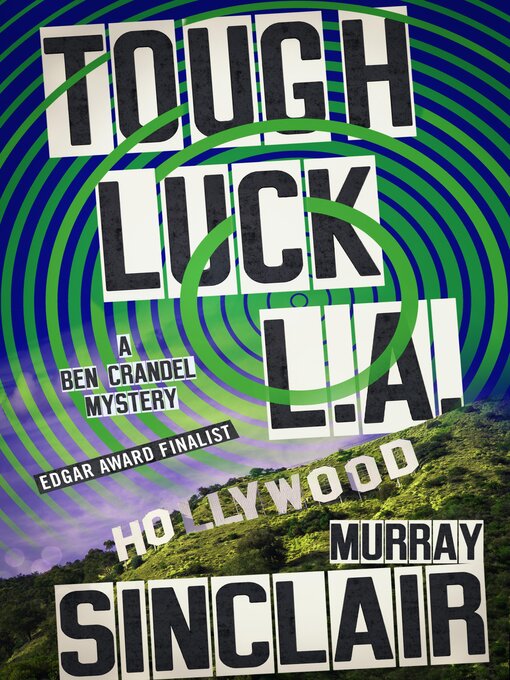 Tough Luck L.A. - Houston Public Library - OverDrive