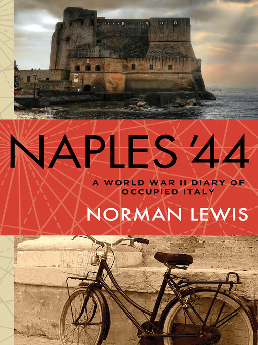 Naples '44 - New York Public Library - OverDrive