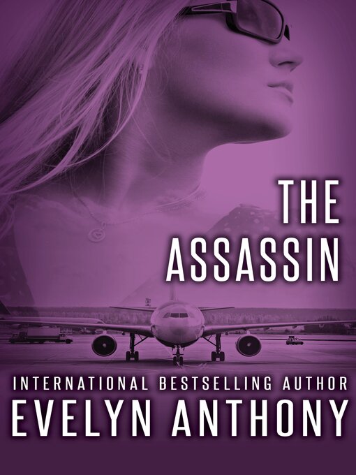 The Assassin - Harris County Public Library - OverDrive