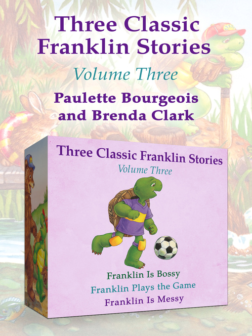 Libby - Franklin is Bossy / Franklin Plays the Game / Franklin is Messy