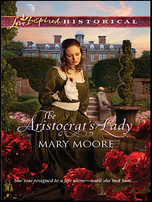 The Aristocrat's Lady - Arkansas Digital Library Consortium - OverDrive