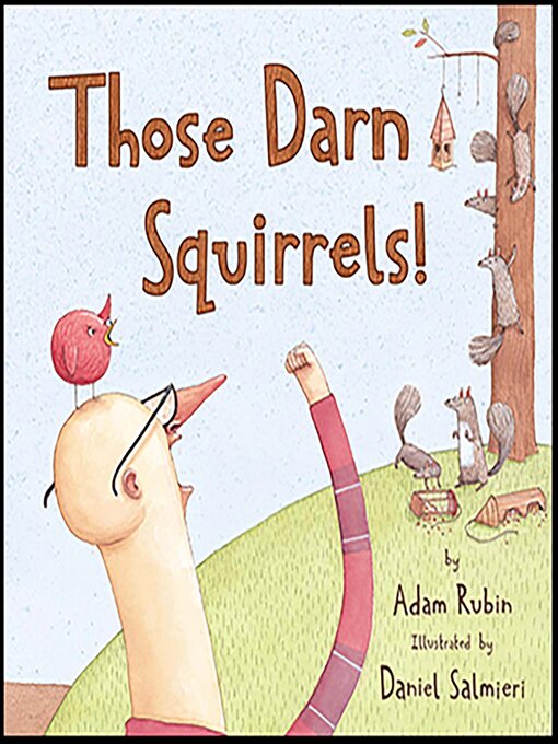 Those Darn Squirrels! - New York Public Library - OverDrive