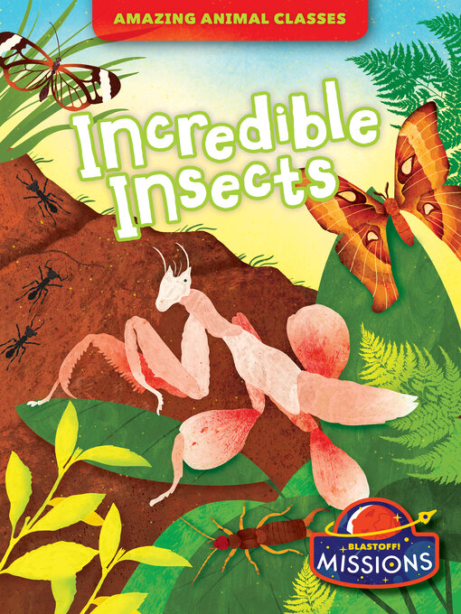Incredible Insects - NLB - OverDrive