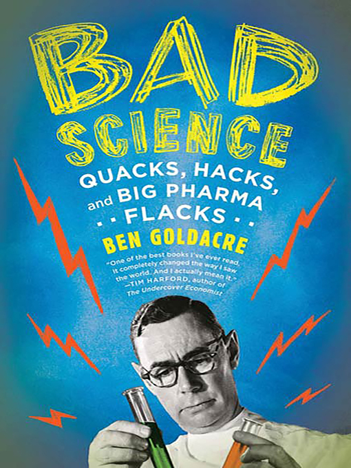 Bad Science - King County Library System - OverDrive
