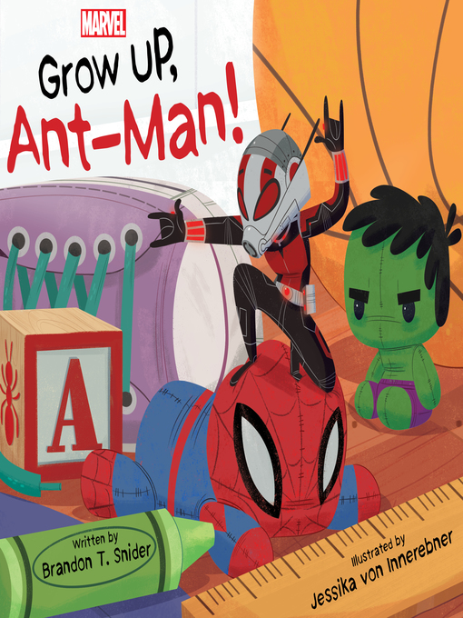 Grow Up, Ant-Man! - National Library Board Singapore - OverDrive