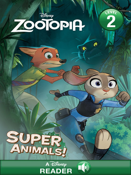 Super Animals: A Disney Read-Along (Level 1) - Toronto Public Library ...