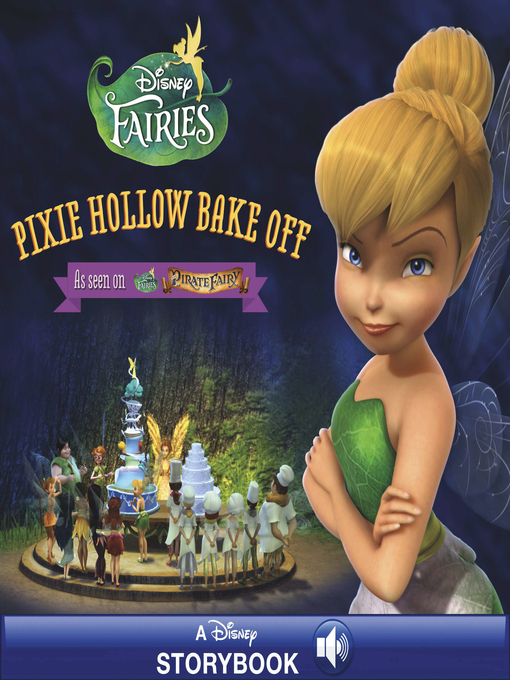 Pixie Hollow Bake Off - NC Kids Digital Library - OverDrive