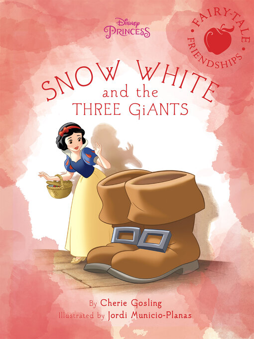 Snow White and the Three Giants - NC Kids Digital Library - OverDrive