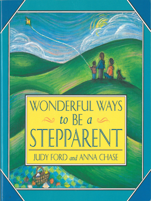 Libby - Wonderful Ways to Be a Step-Parent