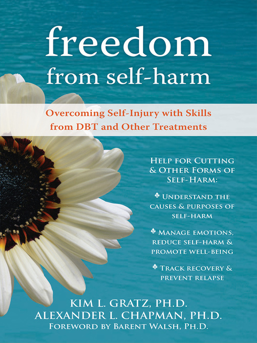 Libby - Freedom from Self-Harm: Overcoming Self-Injury with Skills from ...