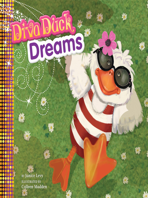 Diva Duck Dreams - NC Kids Digital Library - OverDrive