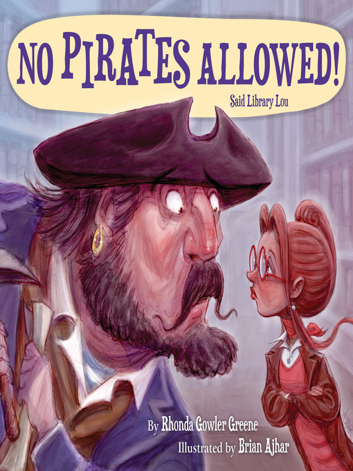 No Pirates Allowed! Said Library Lou - NC Kids Digital Library - OverDrive