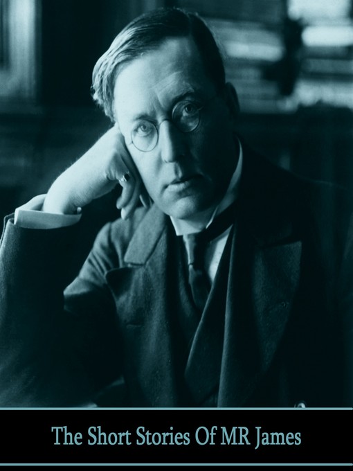 M. R. James - Los Angeles Public Library - OverDrive