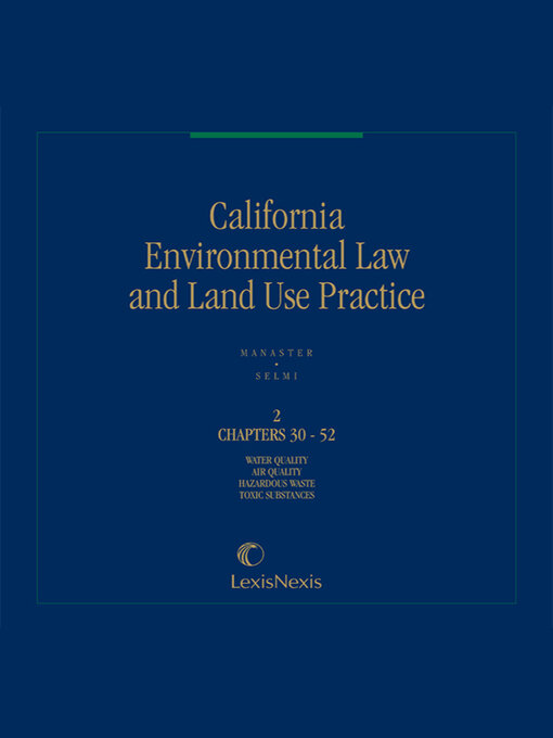 California Environmental Law and Land Use Practice - Libby