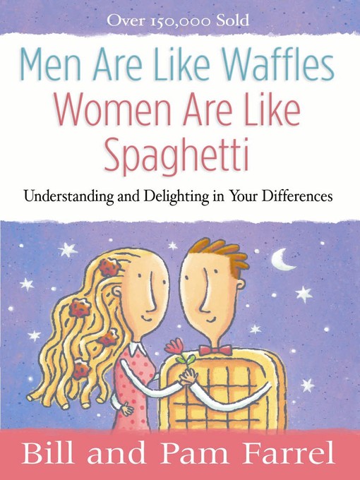 Men Are Like Waffles—Women Are Like Spaghetti - Libby
