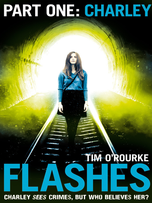 Flashes: Part One: Charley - Toronto Public Library - OverDrive