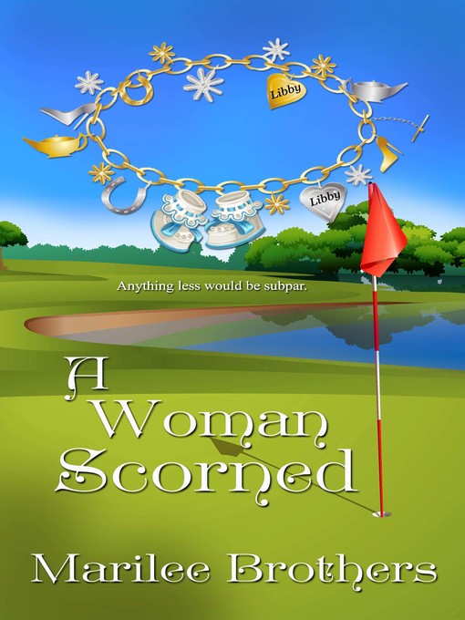 Libby - A Woman Scorned