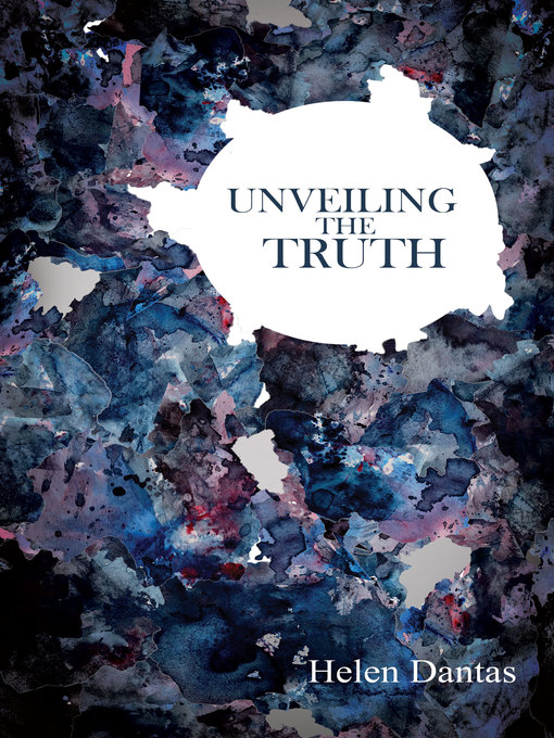 Unveiling the Truth - Toronto Public Library - OverDrive