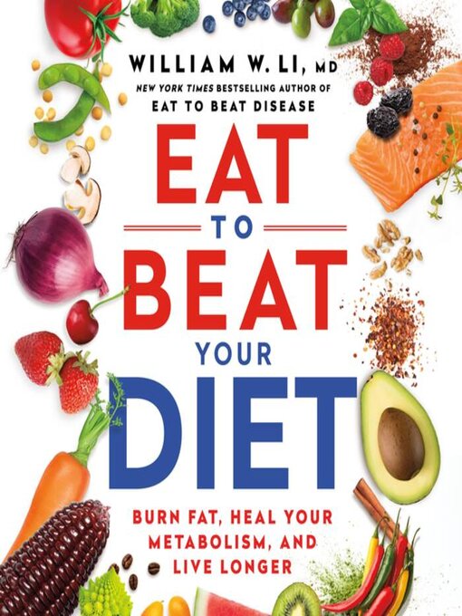 Eat to Beat Your Diet - Naperville Public Library - OverDrive
