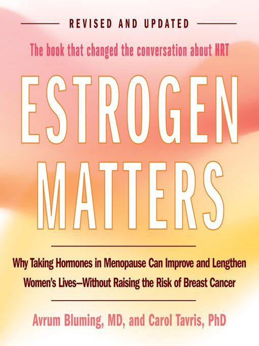 eAudio - Estrogen Matters - Toronto Public Library - OverDrive