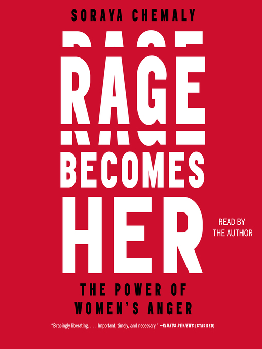 Rage Becomes Her: the Power of Women's Anger - Libby