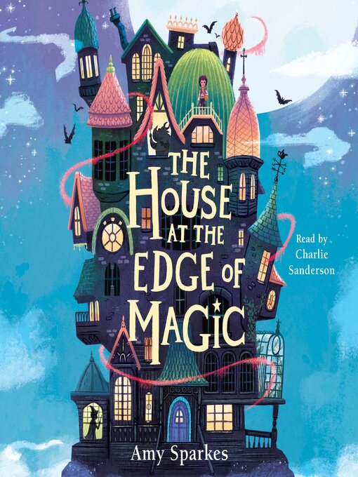 The House at the Edge of Magic | Whatcom County Library System ...