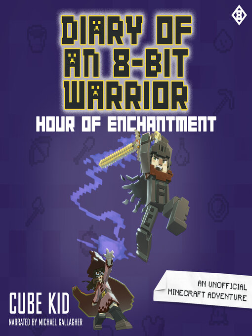 Diary of an 8-Bit Warrior - King County Library System - OverDrive