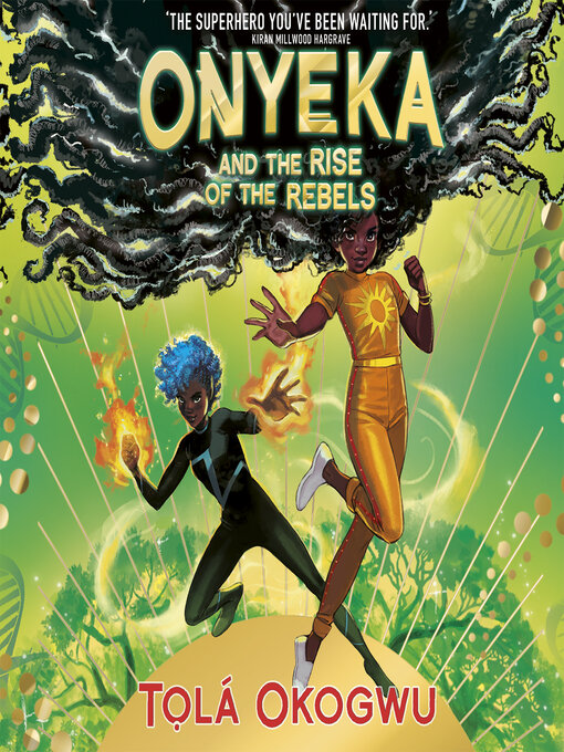 Onyeka and the Rise of the Rebels - NLB - OverDrive