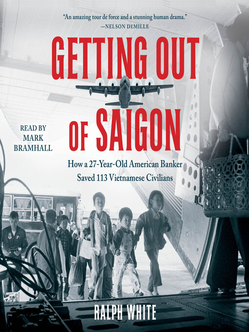 Getting Out of Saigon - LA County Library - OverDrive