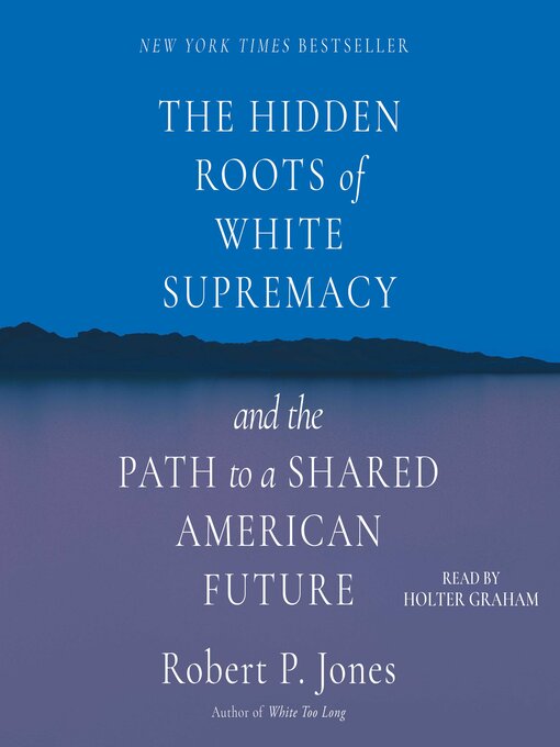 The Hidden Roots of White Supremacy - Pierce County Library System ...