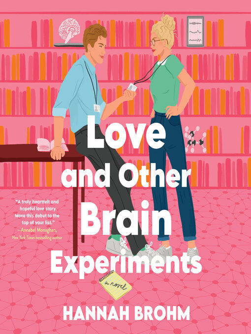 Love and Other Brain Experiments - Queens Public Library - OverDrive