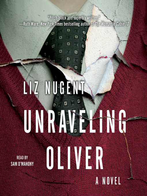 Unraveling Oliver - Salt Lake City Public Library - OverDrive