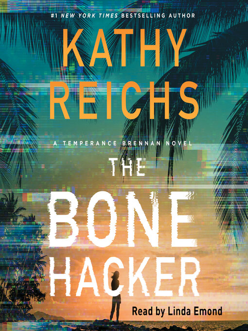 The Bone Hacker - Naperville Public Library - OverDrive