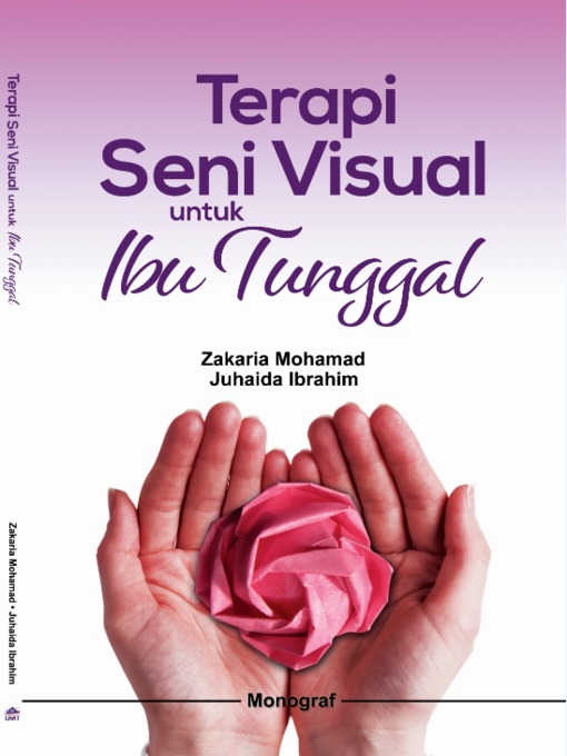Terapi Seni Visual Ibu Tunggal - National Library of Malaysia - OverDrive